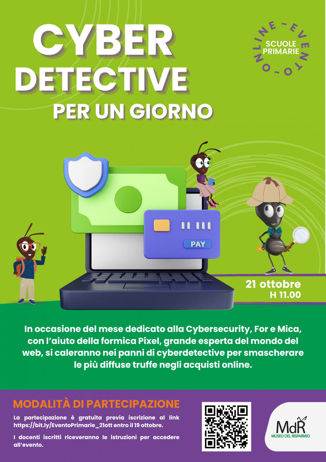 CYBERDETECTIVE FOR A DAY – PRIMARY SCHOOLS - Museo del Risparmio